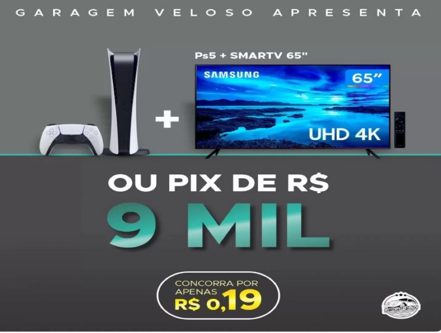 Garagem Veloso - Cota 282 PS5 + TV 65 OU R$9.000,00 - O Melhor Sistema ...